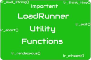 Important LoadRunner Utility Functions | List of Function