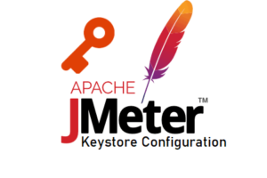 JMeter - Keystore Configuration - How to use