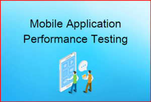 Mobile Application Performance Testing - PerfMatrix
